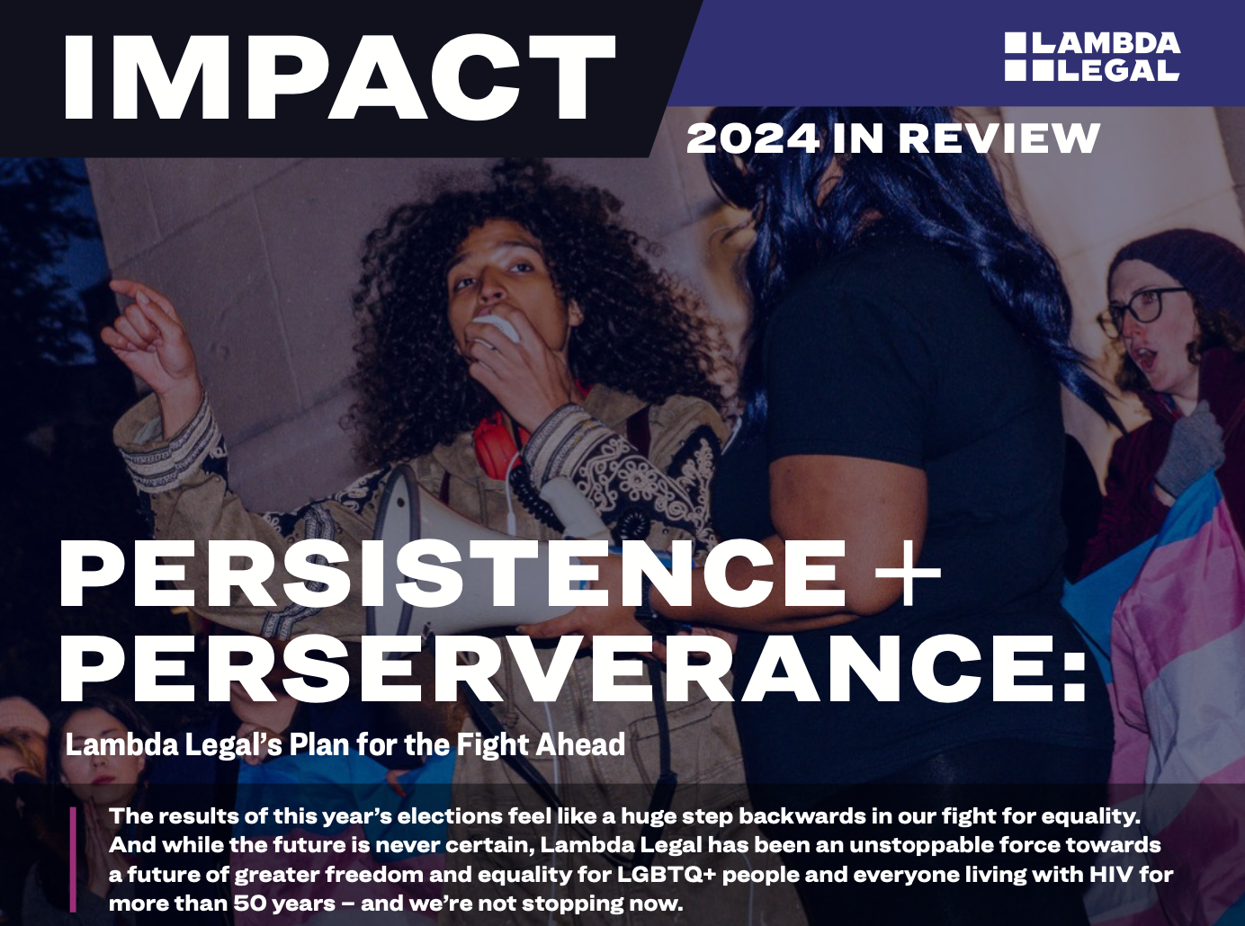 Impact Magazine-Winter 2024 - Lambda Legal